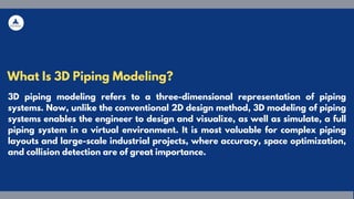 A Beginner's Guide to 3D Piping Modeling | PDF