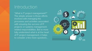 A Beginner's Guide to IT Project Management | PPTX