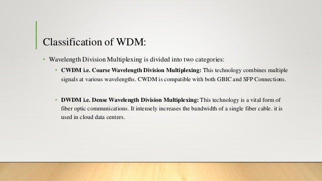 A Beginner's Guide to Wavelength Division Multiplexing (WDM) | PPTX