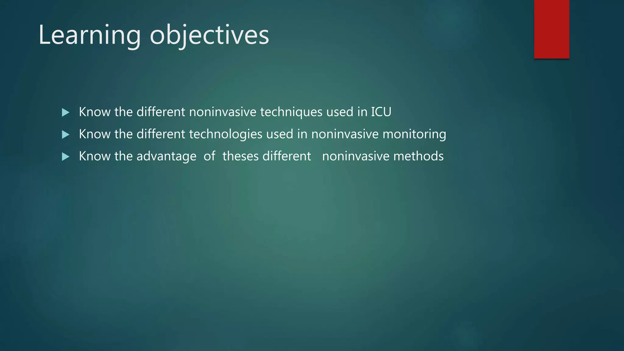 noninvasive monitoring in ICU | PPTX