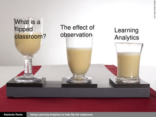 Using learning analytics to help flip the classroom | PDF