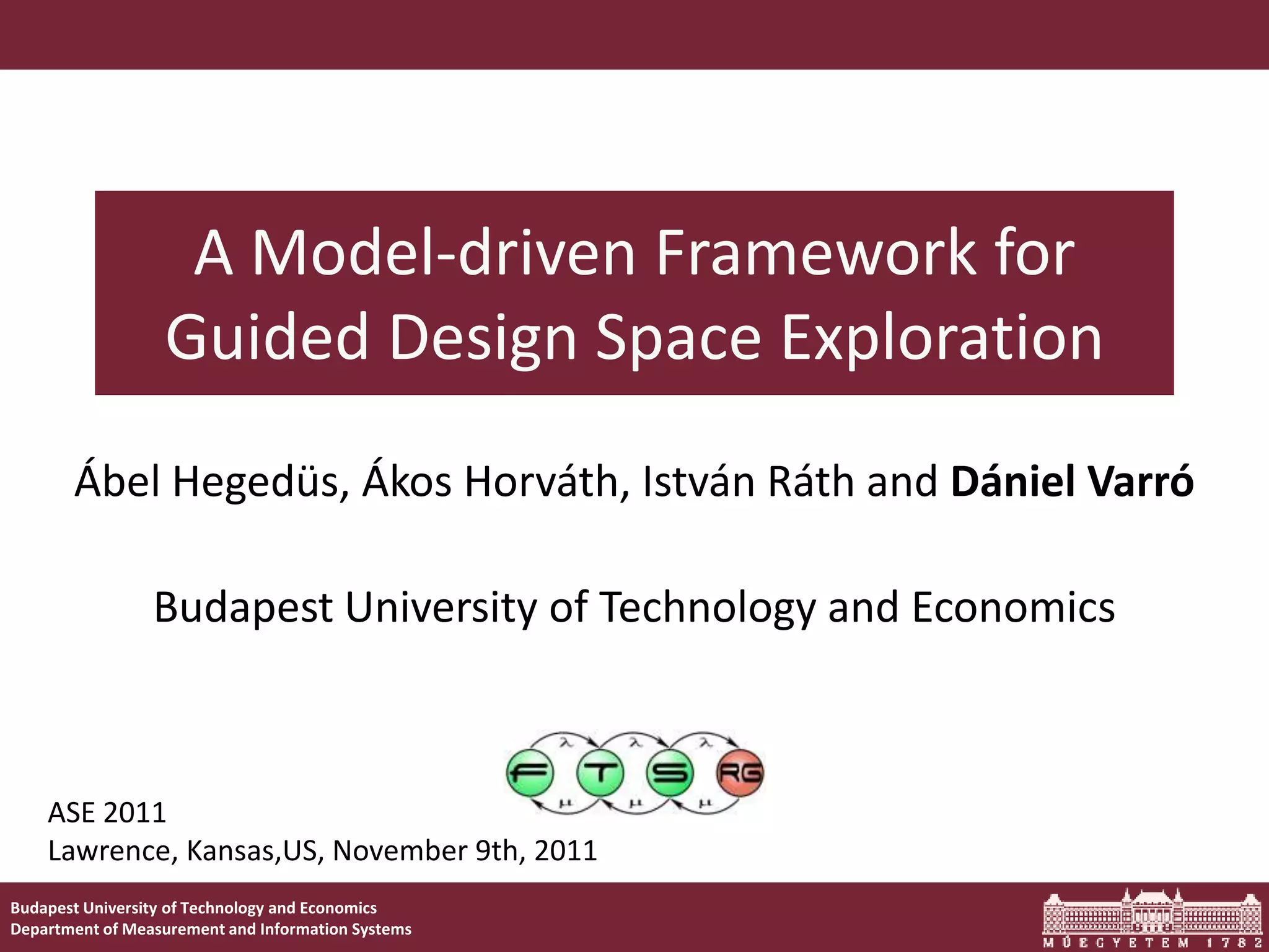 Model Driven Framework For Guided Design Space Exploration Presented At