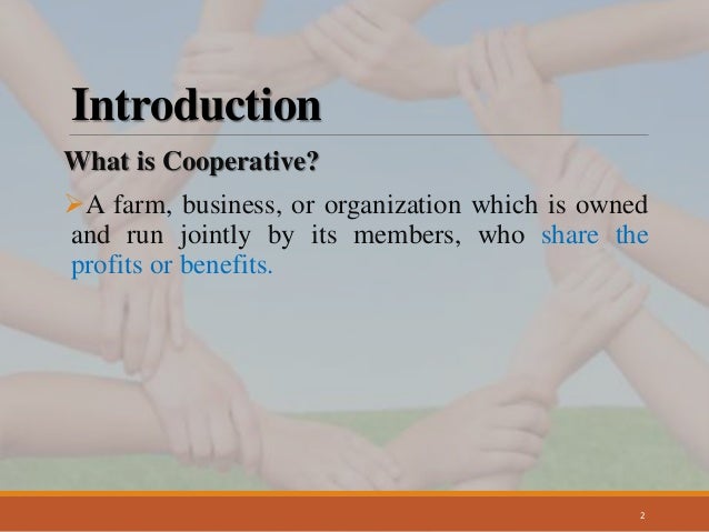 Role Of Cooperatives in AgriBusiness Development Role Of Cooperatives in AgriBusiness Development