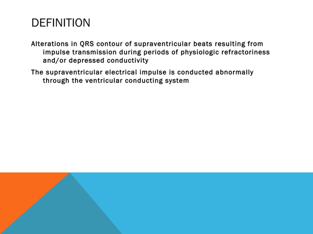 Aberrant conduction | PPT | Heart and Cardiovascular Diseases ...