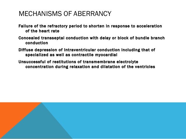 Aberrant conduction