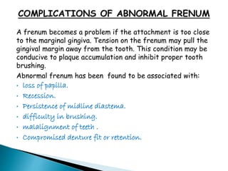 Aberrant frenum and its treatment | PPTX