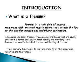 Aberrant frenum and its treatment | PPTX