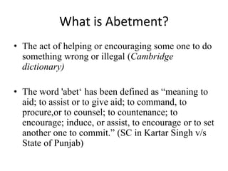 offence of Abetment under indian peal code | PPTX