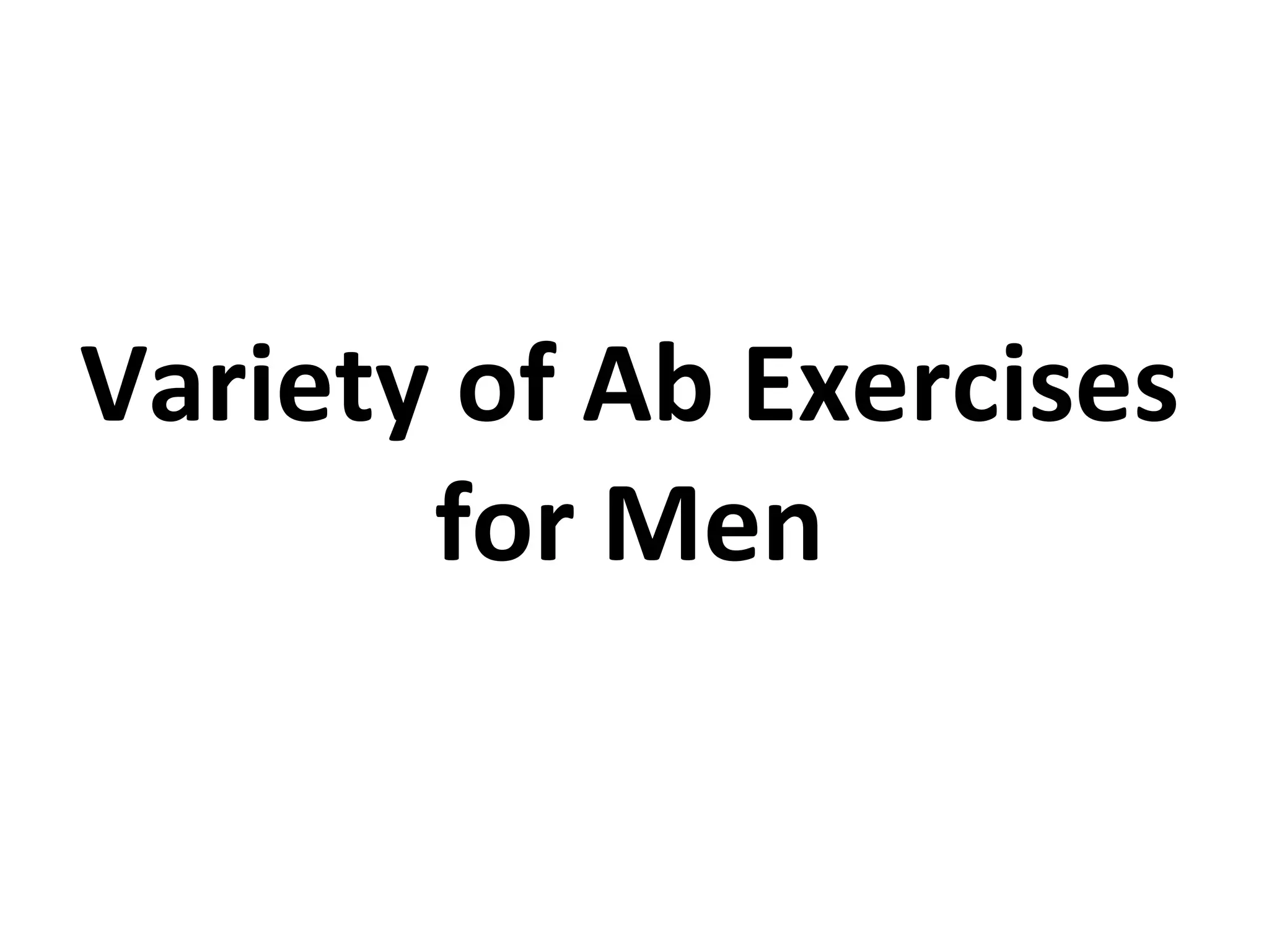 Ab Exercises For Men Ppt