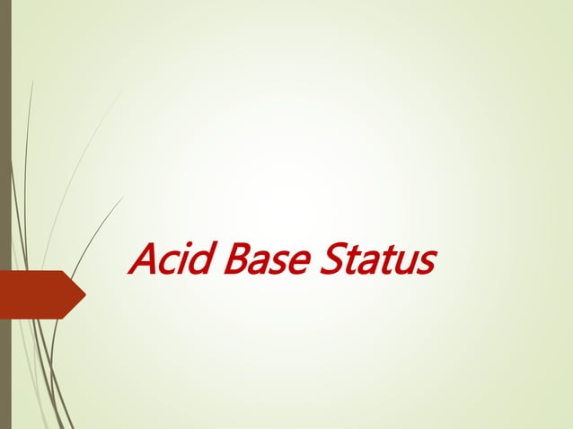 Arterial Blood Gas (ABG) analysis | PPTX