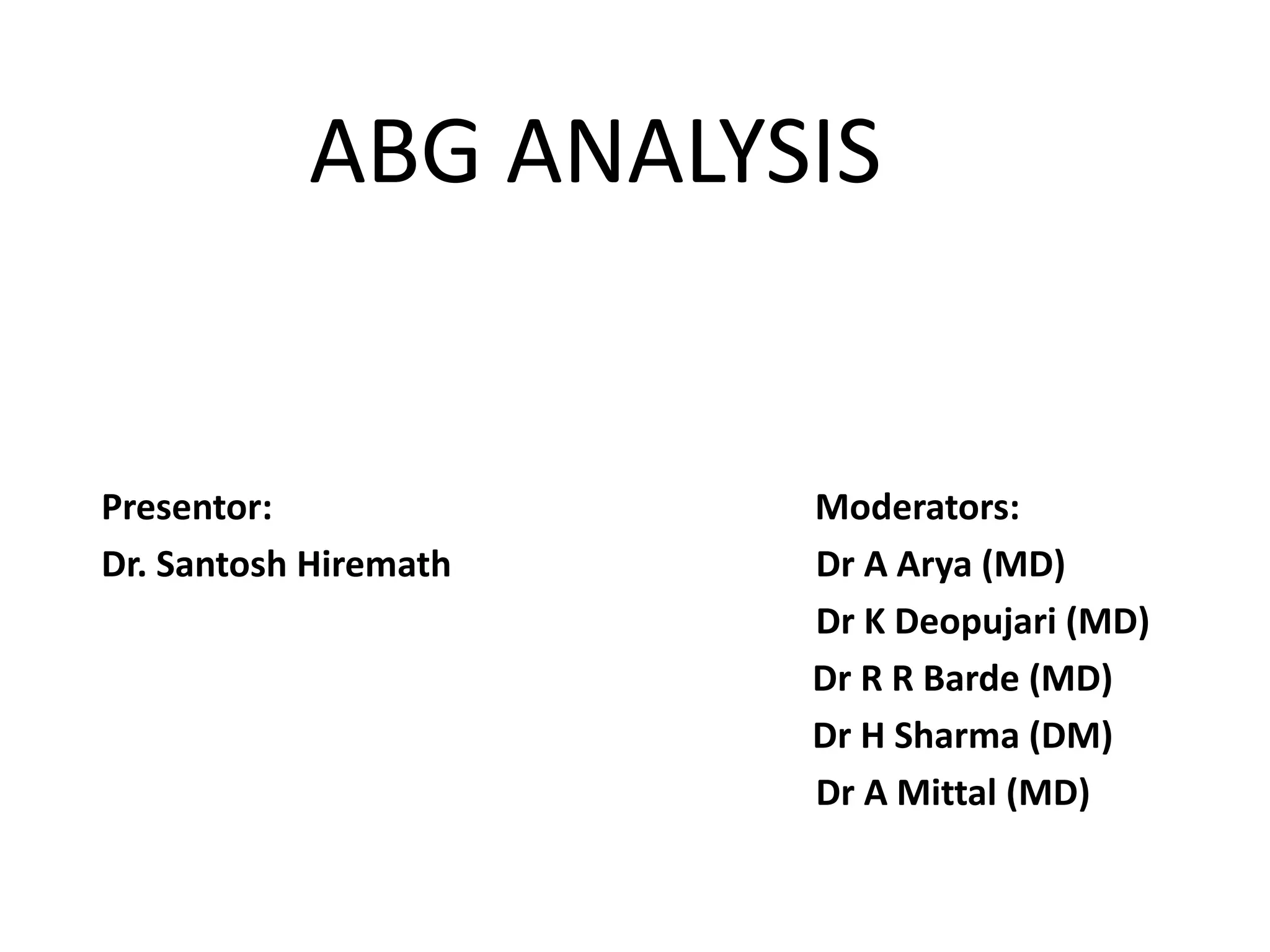 Abg analysis presentation for undergraduates and postgraduates | PPT