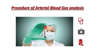 Understanding Arterial Blood Gas (ABG) Analysis | PPTX