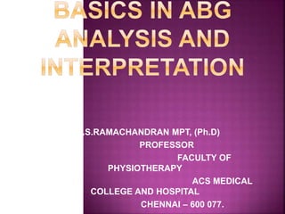 ABG ANALYSIS AND INTERPRETATION .pptx