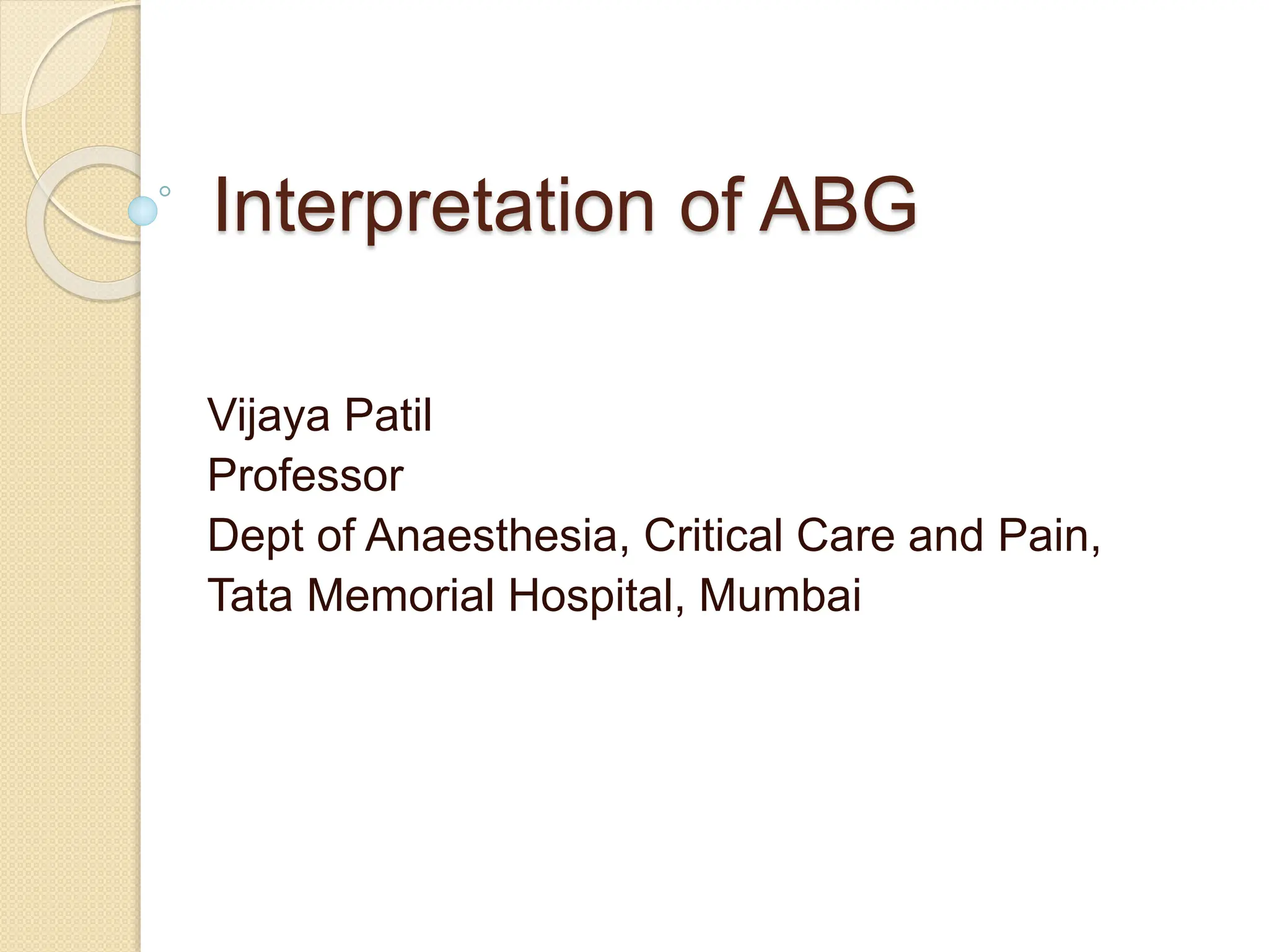 Arterial Blood Gas Analysis and Interpretation | PPT