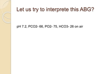 Arterial Blood Gas Analysis and Interpretation | PPT