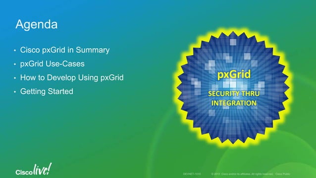 DEVNET-1124 Cisco pxGrid: A New Architecture for Security Platform Integration | PPT