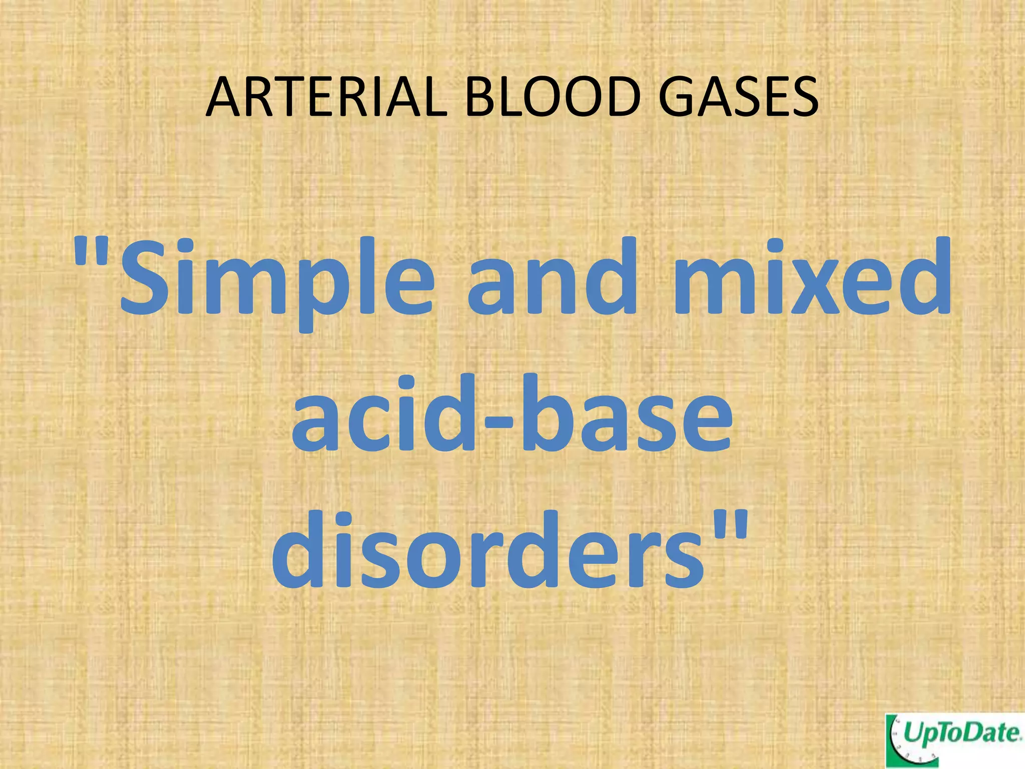 Acid Base, Arterial Blood Gas | PPT