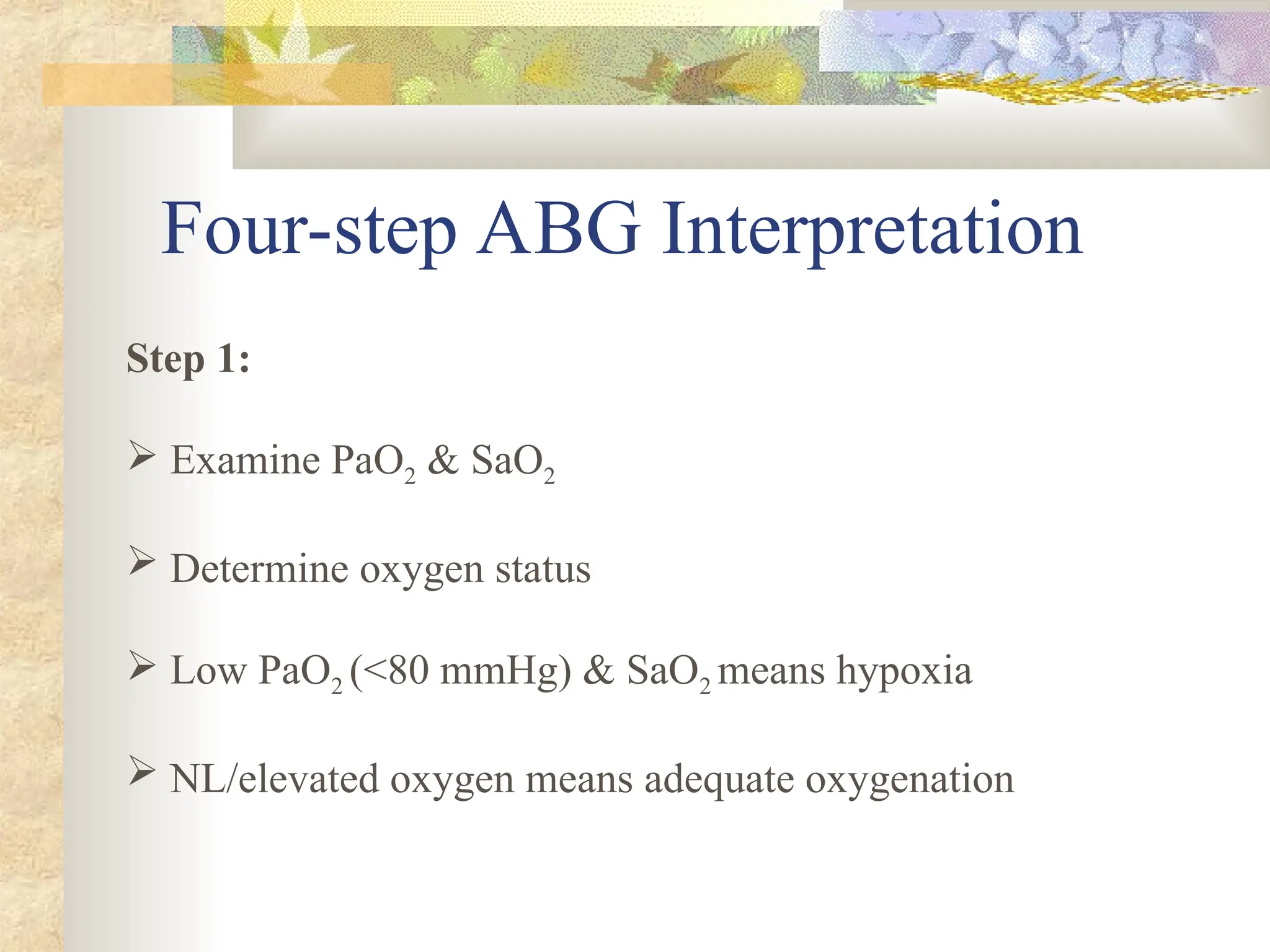 abg_interperetation ABG interpretation, BGA, Blood gas analysis.ppt