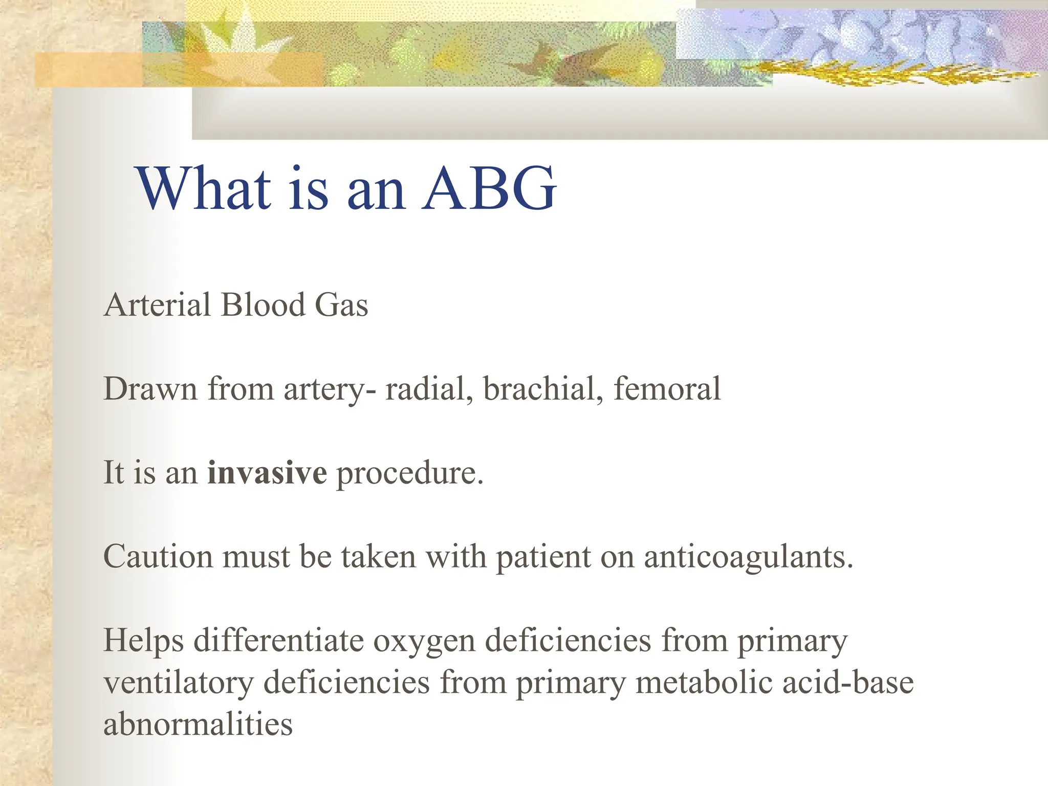 abg_interperetation ABG interpretation, BGA, Blood gas analysis.ppt