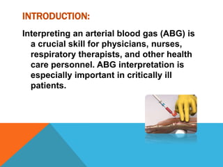ABG interpretation | PPTX