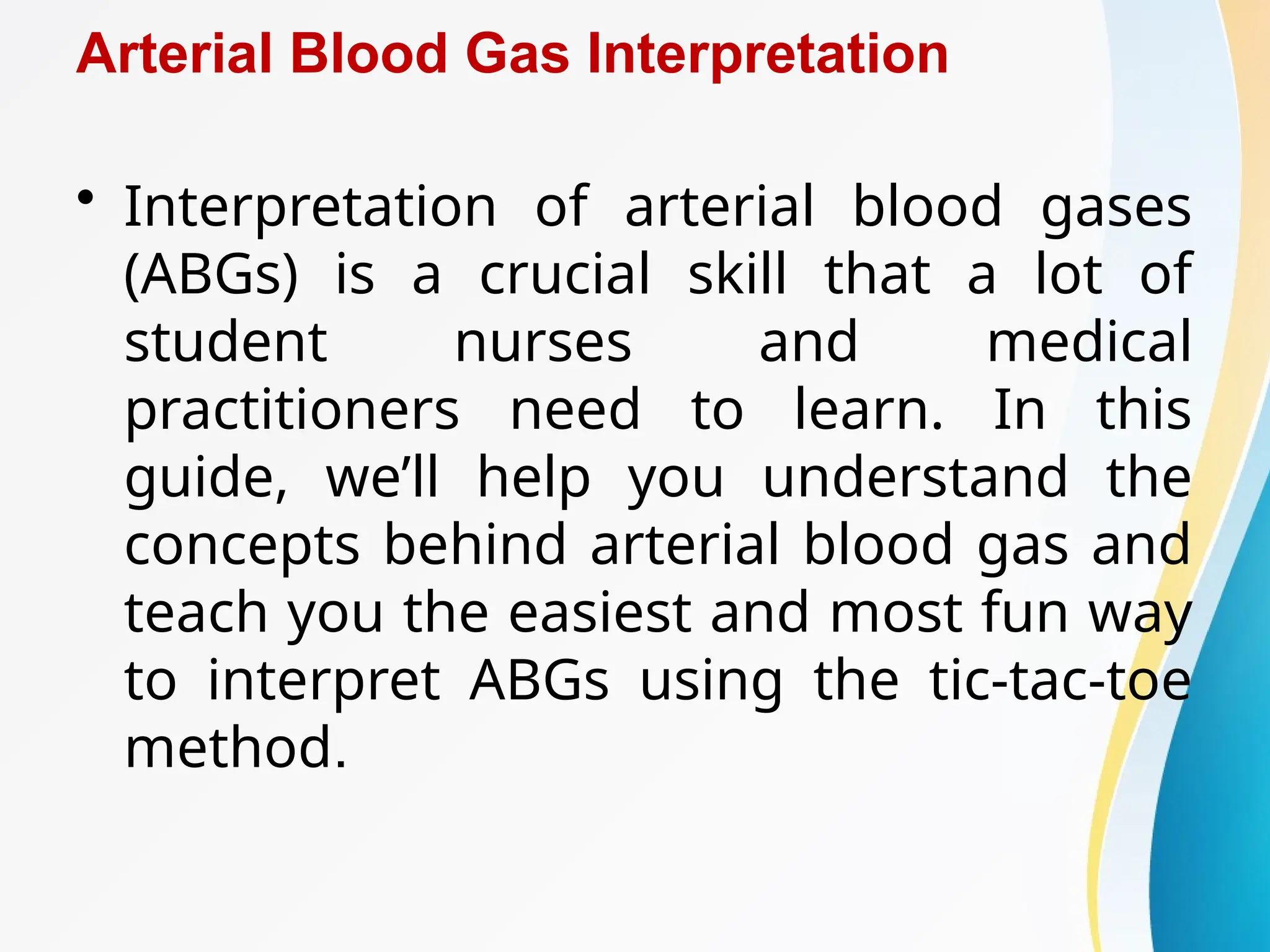 Arterial Blood Gas Interpretation for Nurses.pptx