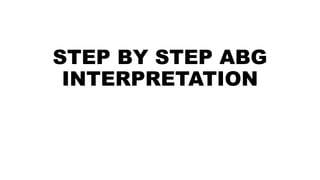 ABG intreptretation on clinical setup-1.pptx