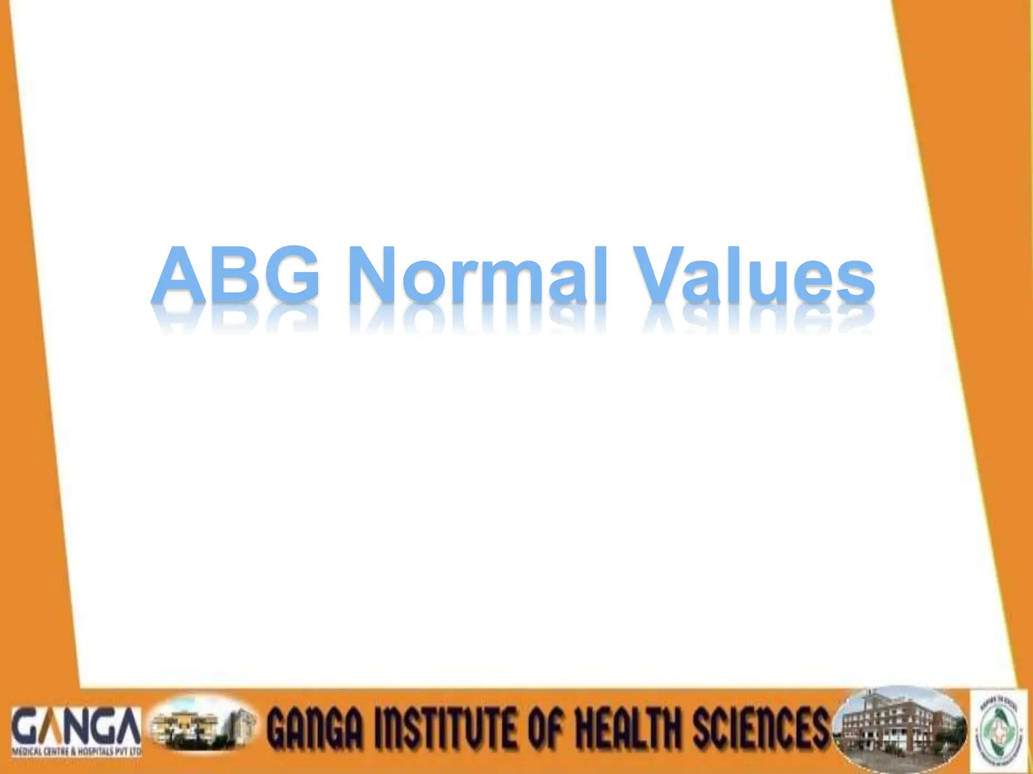 Arterial Blood Gas analysis and normal value.pptx