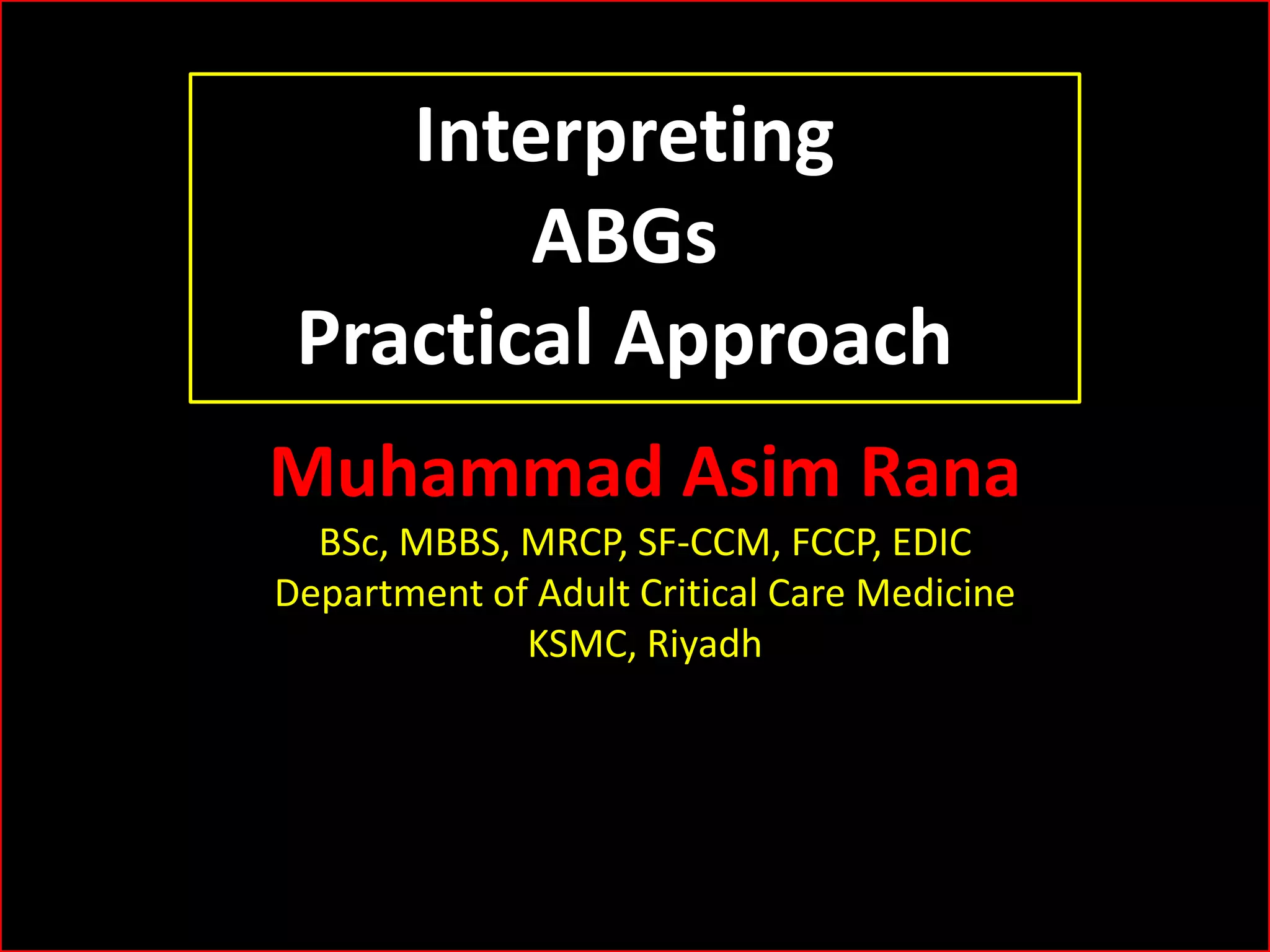 Interpreting Blood Gases, Practical and easy approach | PPSX