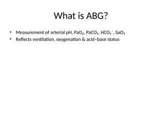 ABGS ,their interpretation and acid base disorders | PPTX