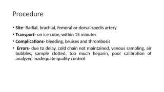 Arterial blood gases. ppt(To detect blood gases) | PPT