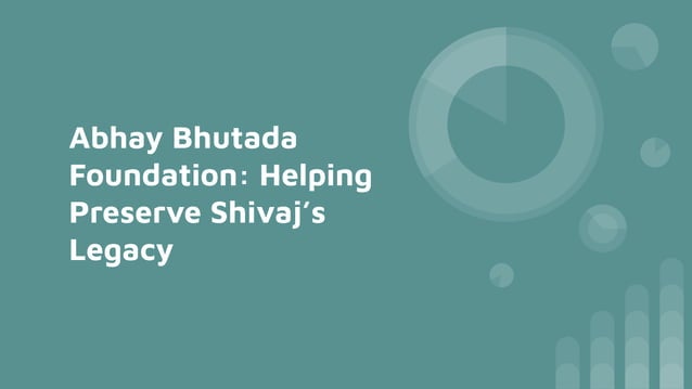 Abhay Bhutada Foundation - Helping Preserve Shivaj’s Legacy | PDF