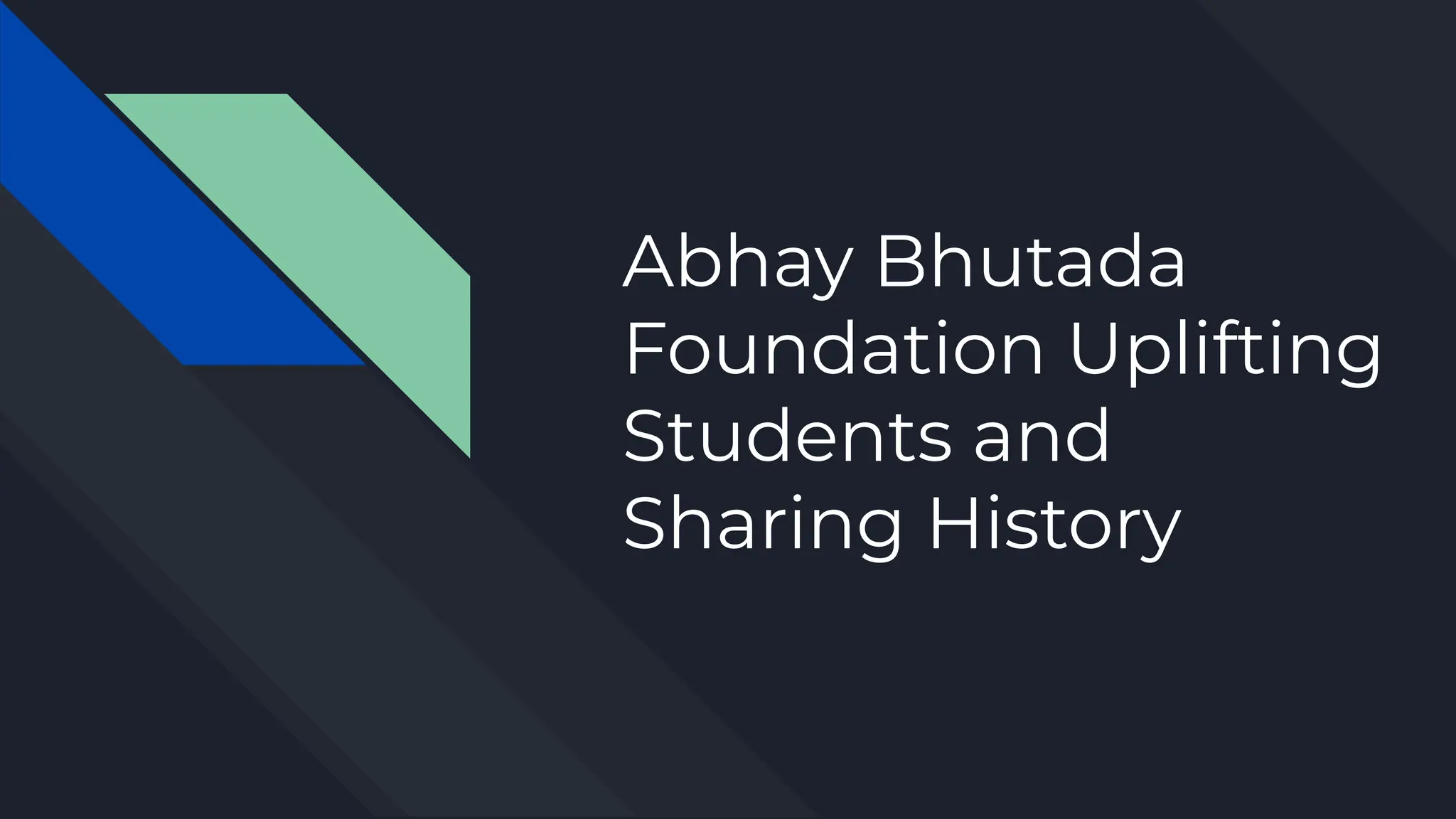 Abhay Bhutada Foundation Uplifting Students and Sharing History | PDF