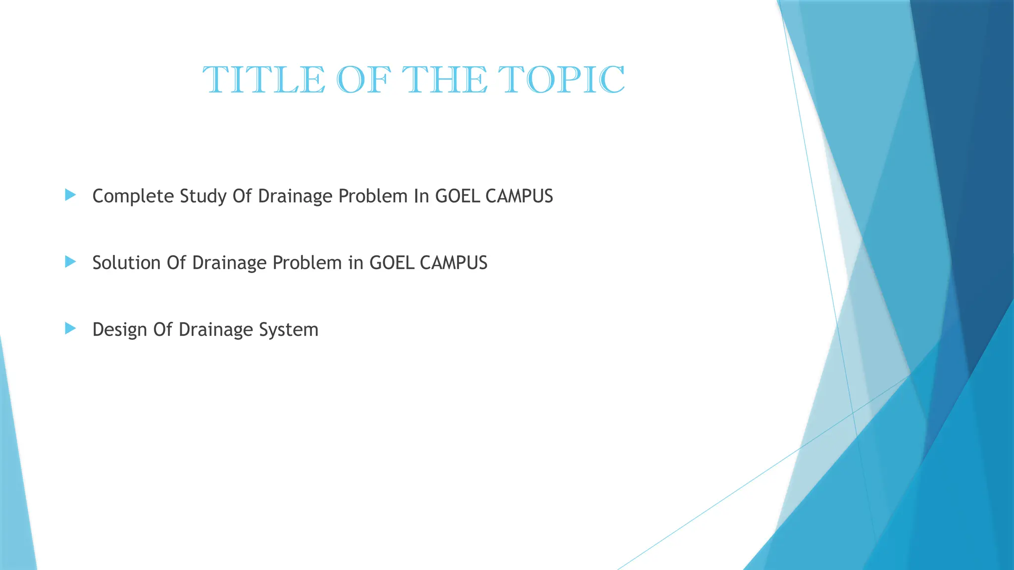 Drainage problem and solution in campus.pptx