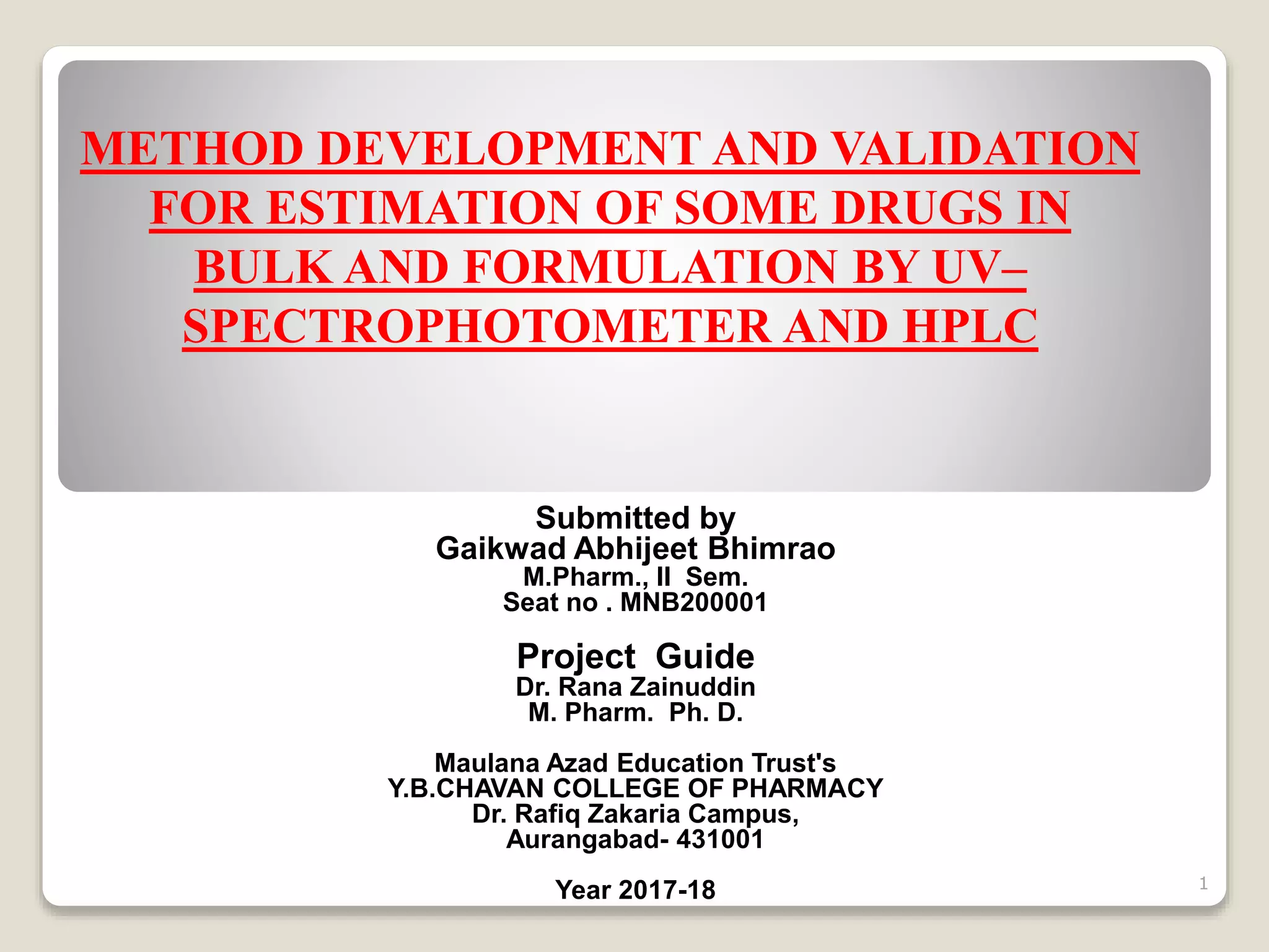 Literature Survey On Method Development And Validation Using Uv And Hplc Pptx