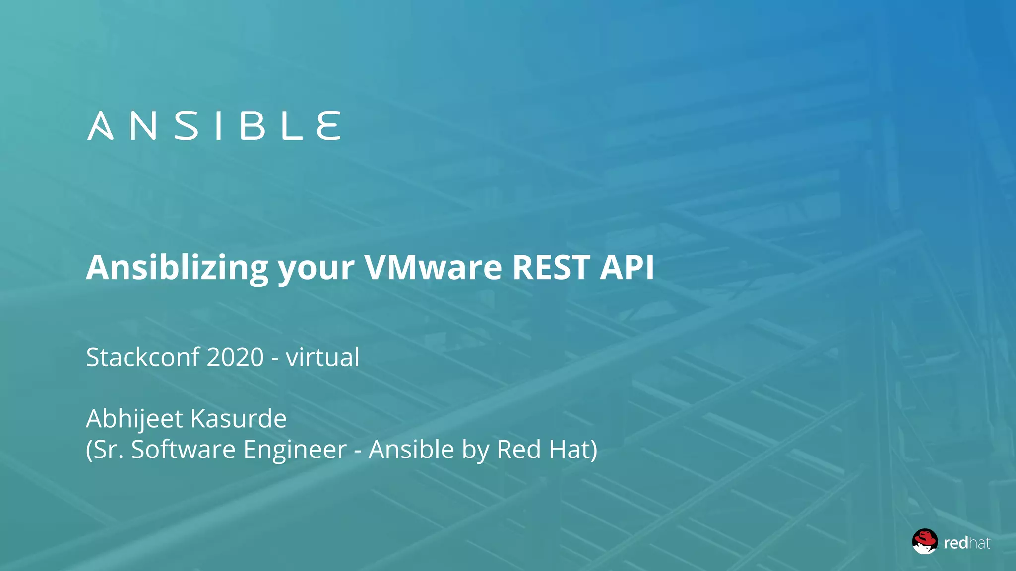 stackconf 2020 | Ansiblizing your VMware REST API by Abhijeet Kasurde | PPT