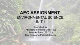 AbhilashaAnushka_AEC_Assign_Unit1 edited one.pptx