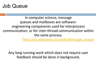 Job Queue - web is more than request and response | PPT