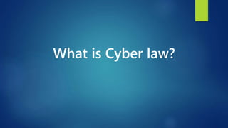 introduction to cyber law and cyber crime | PPTX