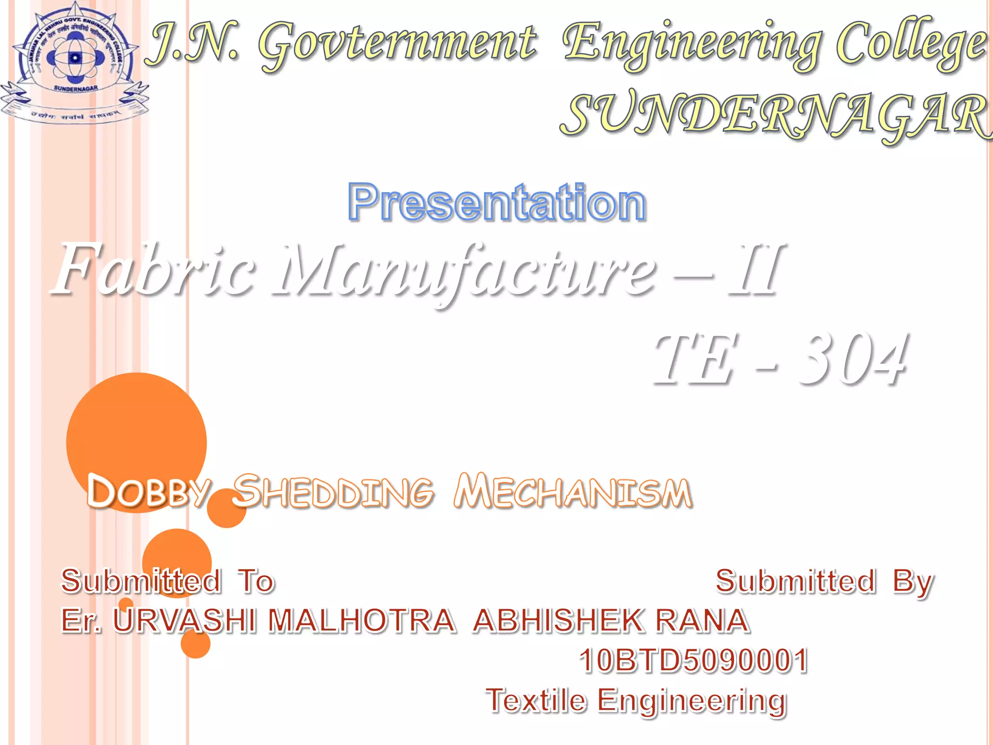Abhi Rana)Dobby Shedding Mechanism | PPTX