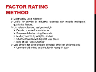 Abhi rana)factor rating method of plant location | PPTX