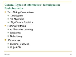 Bioinformatics-General_Intro | PPT | Databases | Computer Software and Applications