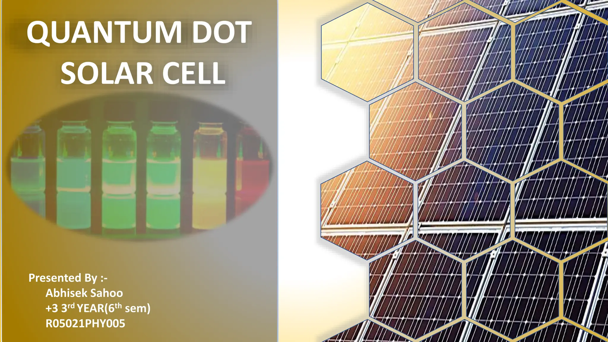 Presentation about 'Quantum Dot solar cell.pptx