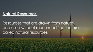 Class 7 Geography chapter NATURAL RESOURCES | PDF