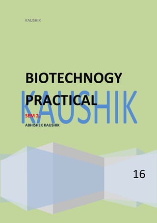 Biotechnology experiments 2nd semester (LNMU Darbhanga) | PDF