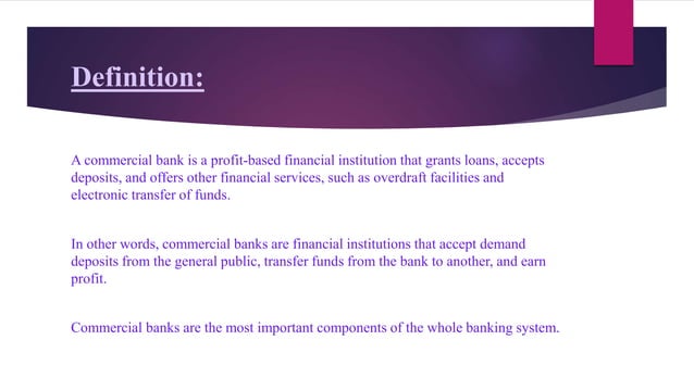 commercial bank and its functions. | PPTX