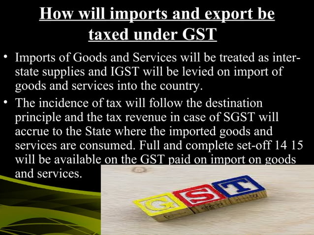 GST And Import - Export In India | PPT | Commodities | Economy