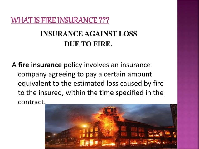 fire insurance | PPTX | Home Insurance | Insurance