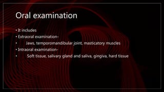 general and oral examination | PPTX