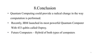 Overview of quantum computing and it's application in artificial ...