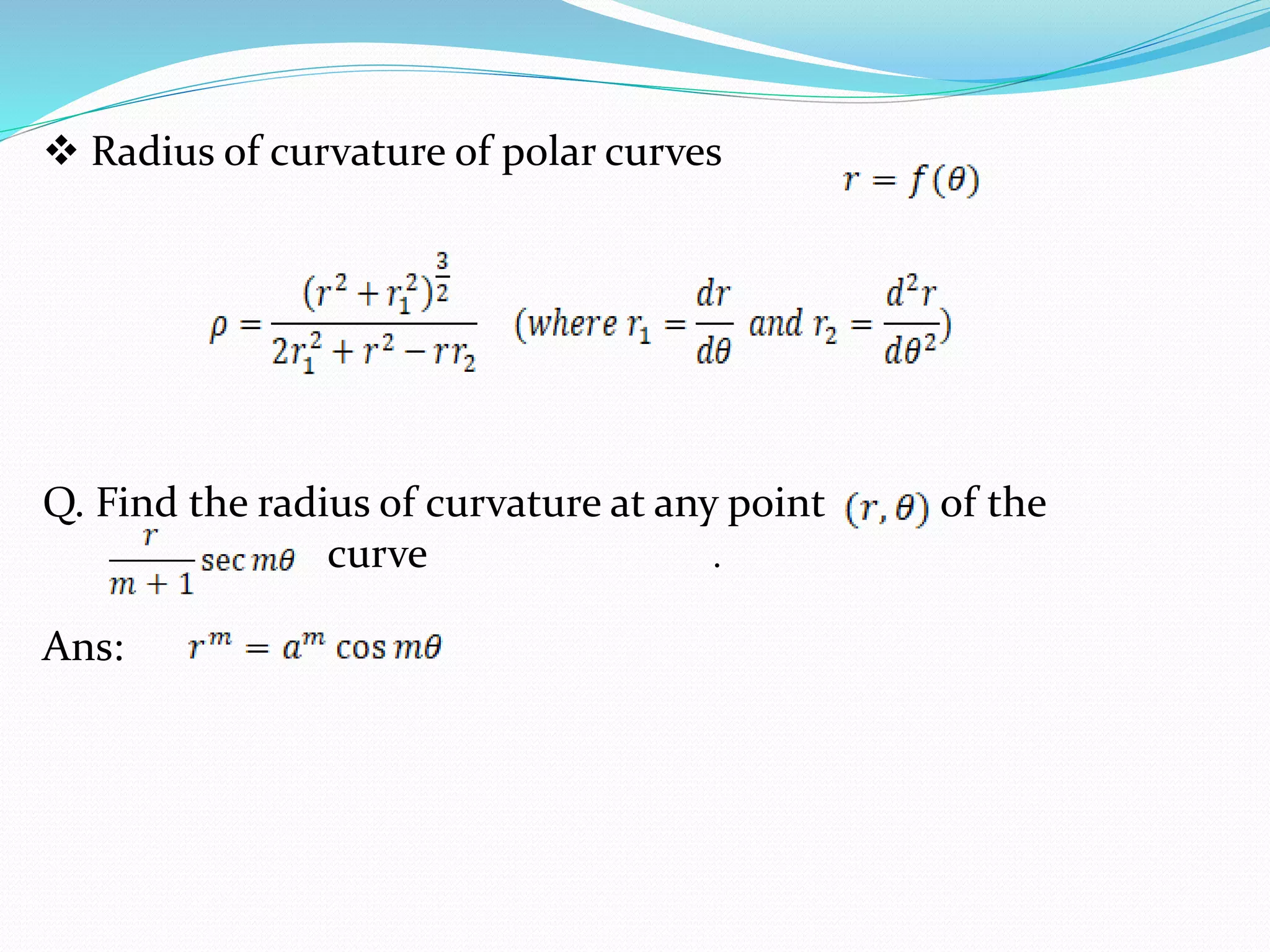 CURVATURE AND RADIUS OF CURVATURE | PPTX